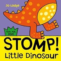 Stomp! Little Dinosaur by Jo Lodge