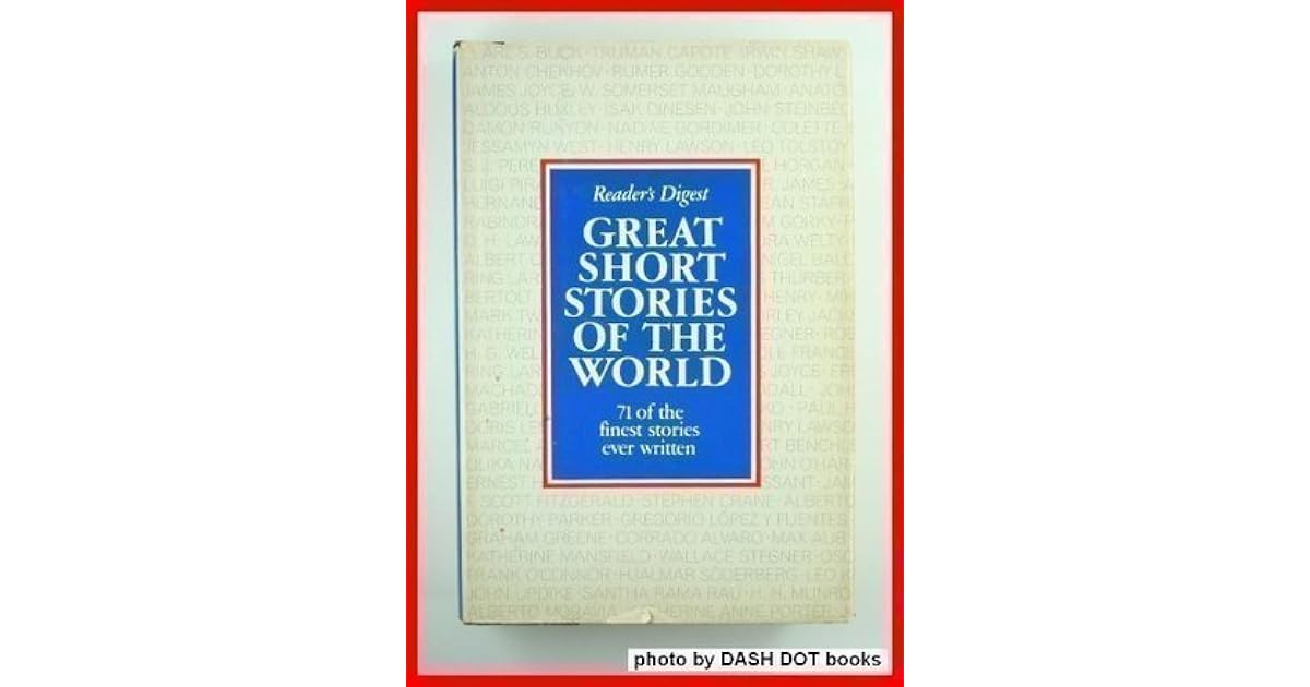 Great Short Stories Of The World by Reader's Digest Association