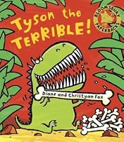 Tyson the Terrible by Christyan Fox