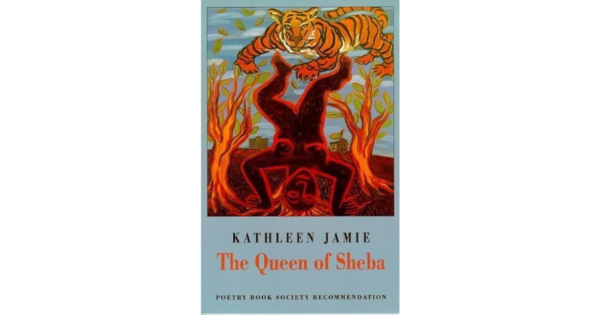 The Queen of Sheba by Kathleen Jamie
