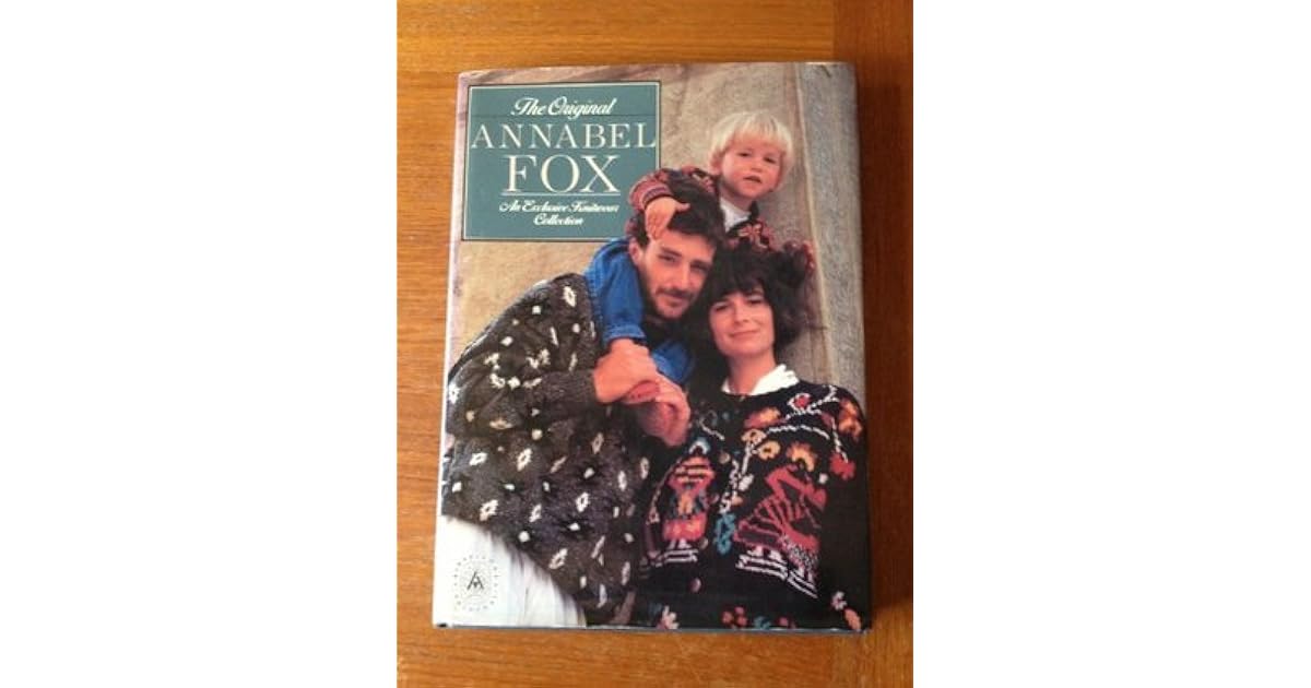 The Original Annabel Fox by Annabel Fox