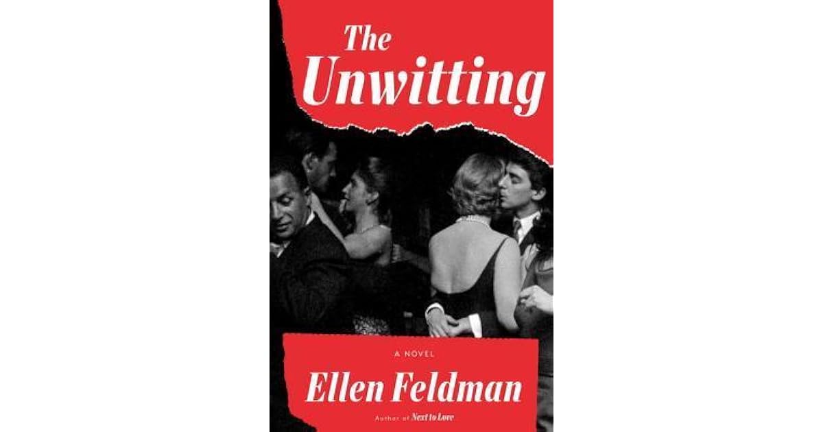 The Unwitting by Ellen Feldman
