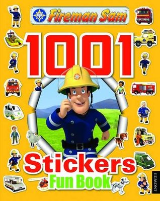 Fireman Sam: 1001 Stickers Fun Book by Fireman Sam
