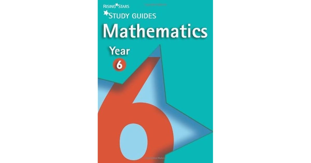 Rising Stars Study Guides: Maths Years 6 by Various