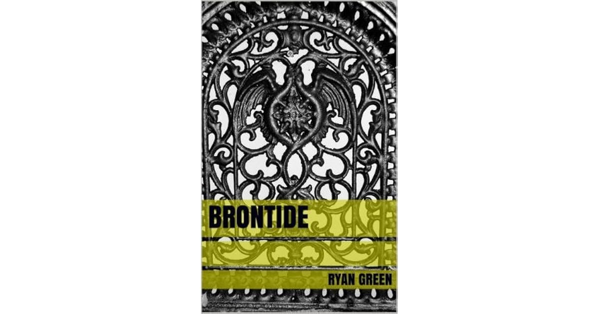 Brontide by Ryan Green