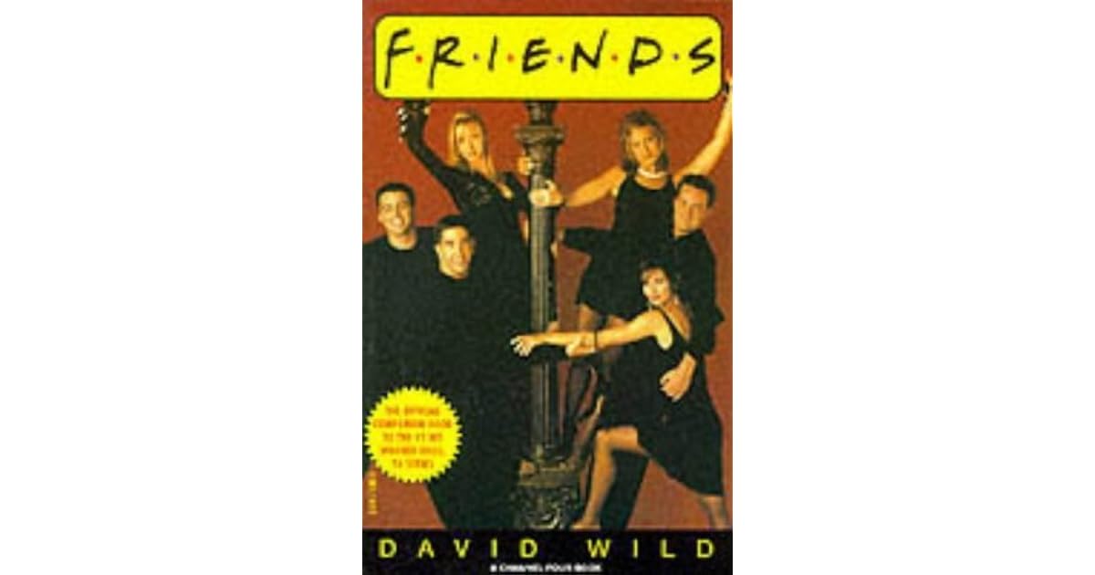 Friends by David Wild