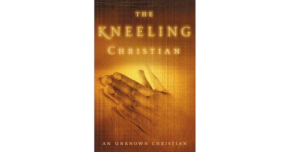 The Kneeling Christian by Unknown Christian