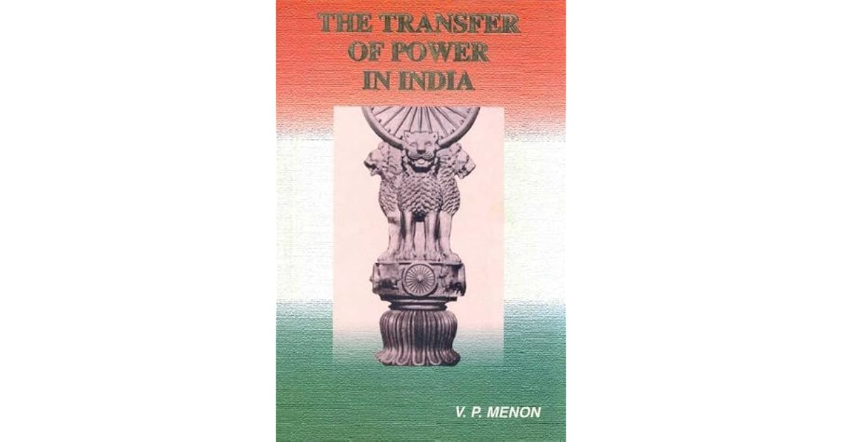 The Transfer of Power in India by V.P. Menon