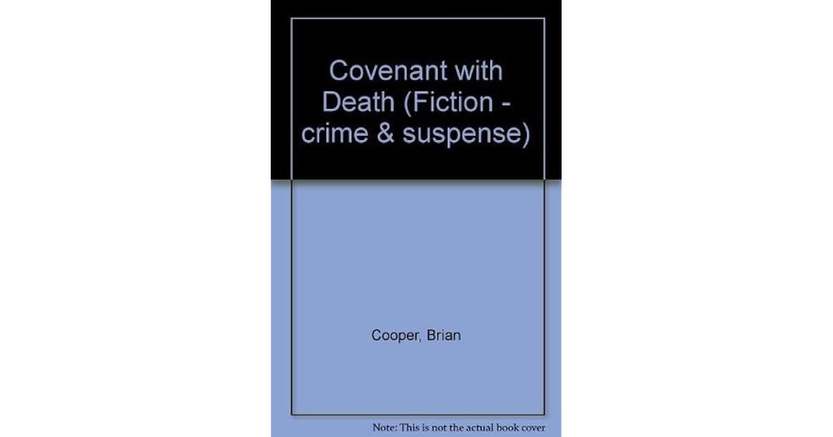 Covenant with Death by Brian Cooper
