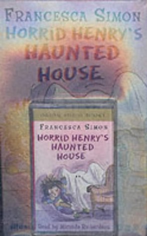 Horrid Henry's Haunted House by Francesca Simon