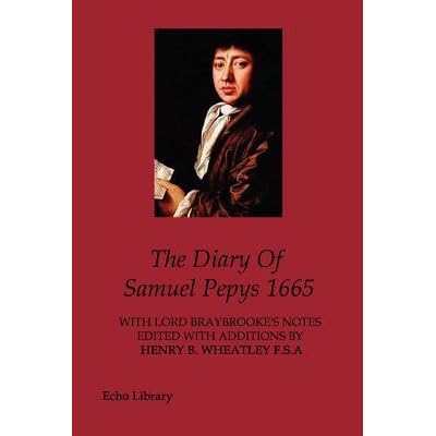 The Diary of Samuel Pepys, 1665 by Samuel Pepys — Reviews, Discussion ...