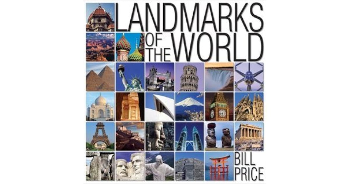 Landmarks Of The World by Bill Price