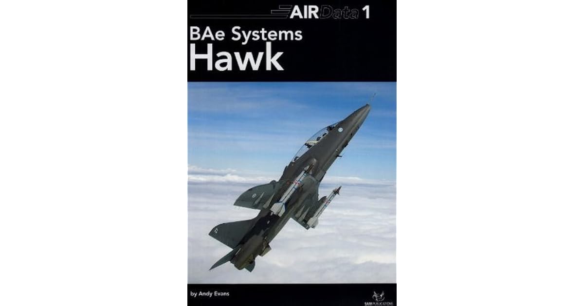 BAe Systems Hawk: Reference Guides for Modellers and Enthusiasts by ...