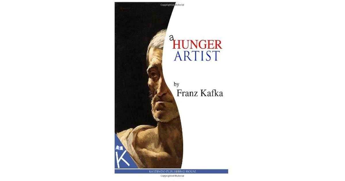 A Hunger Artist by Franz Kafka
