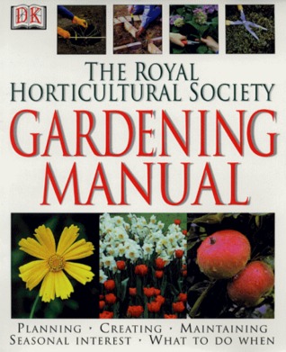 RHS Gardening Manual by Royal Horticultural Society