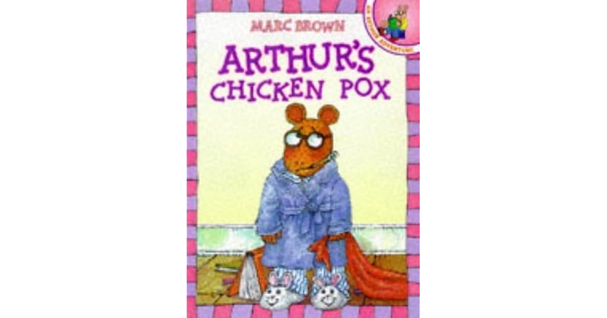 Arthur's Chicken Pox by Marc Brown