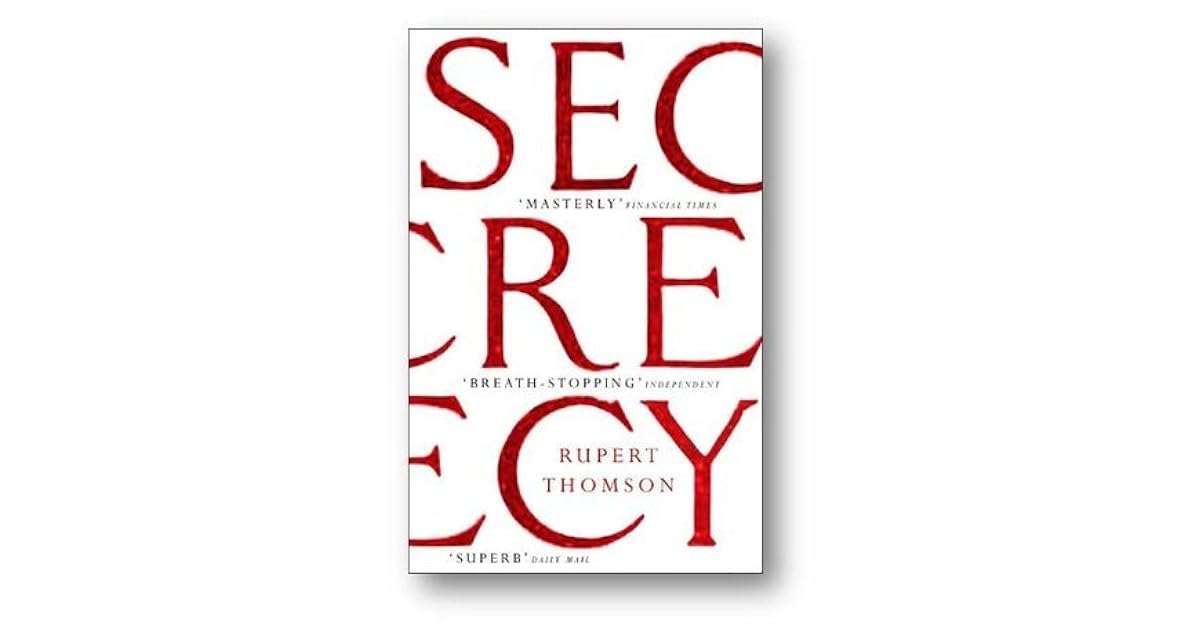 Secrecy by Rupert Thomson