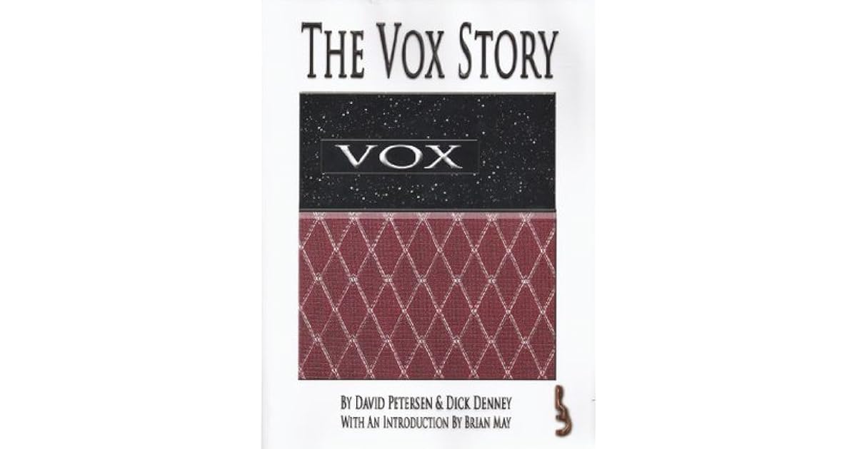 The Vox Story: A Complete History Of The Legend by David Petersen