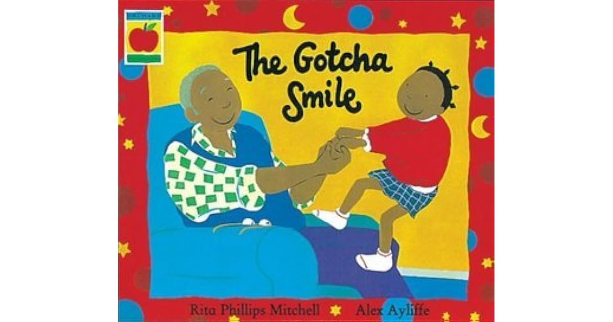 The Gotcha Smile (Orchard picturebooks) by Rita Philips Mitchell