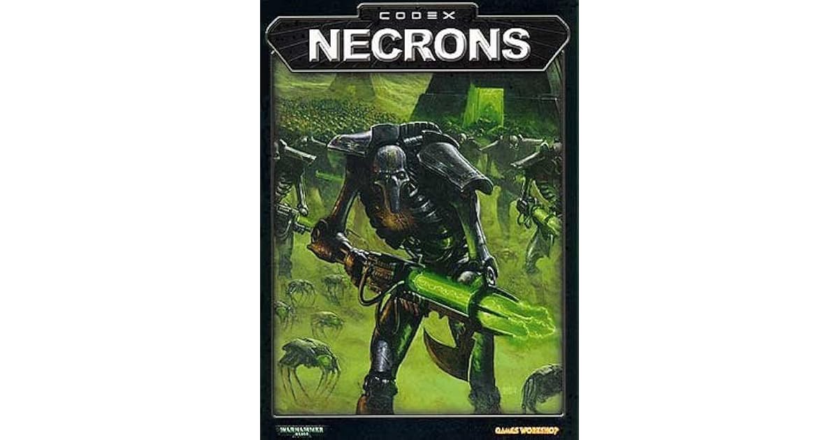 Codex: Necrons by Andy Chambers
