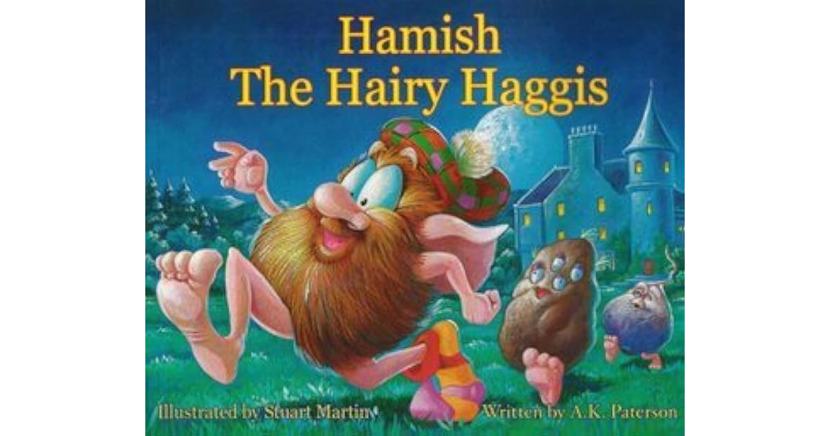 Hamish the Hairy Haggis by A.K. Paterson