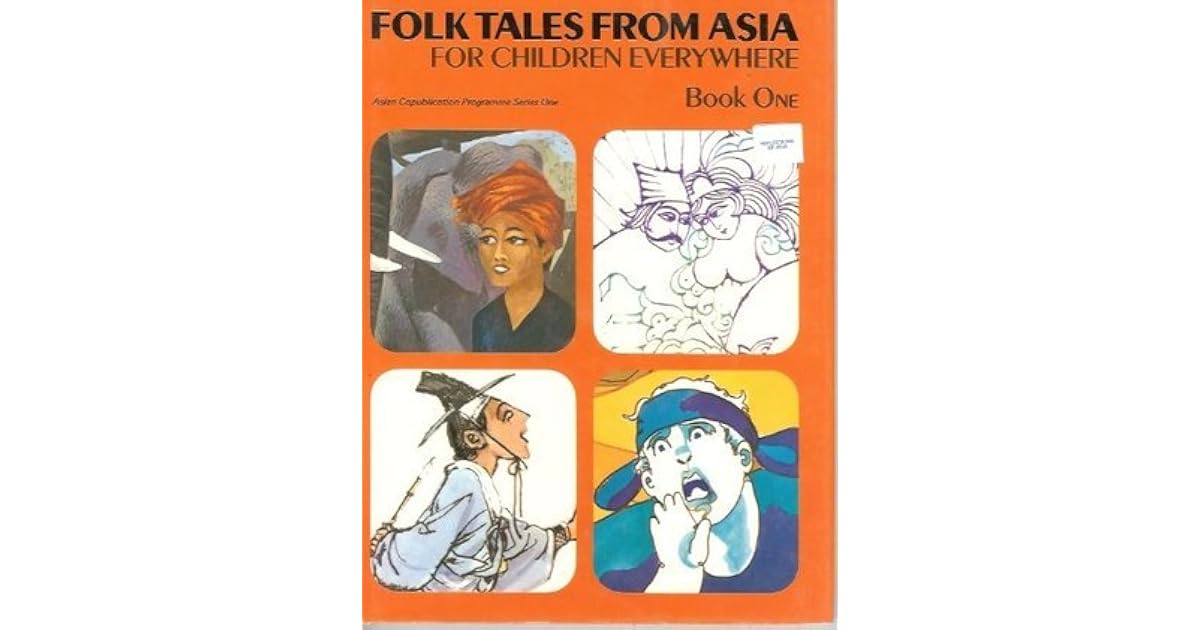 Folk Tales from Asia for Children Everywhere by Asian Cultural Center ...