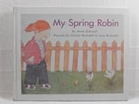 My Spring Robin by Anne Rockwell