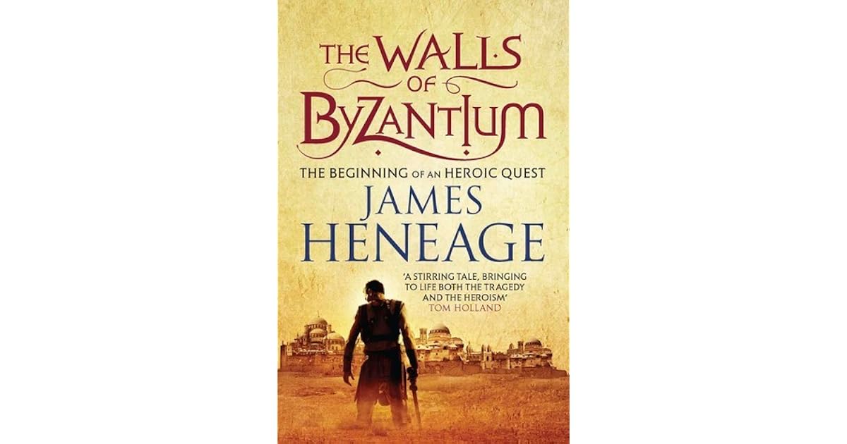 The Walls of Byzantium by James Heneage