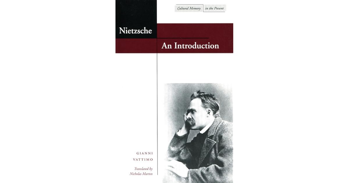 Nietzsche: An Introduction by Gianni Vattimo