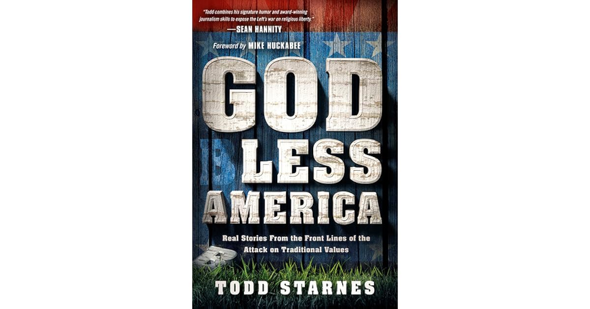 God Less America: Real Stories From the Front Lines of the Attack on ...