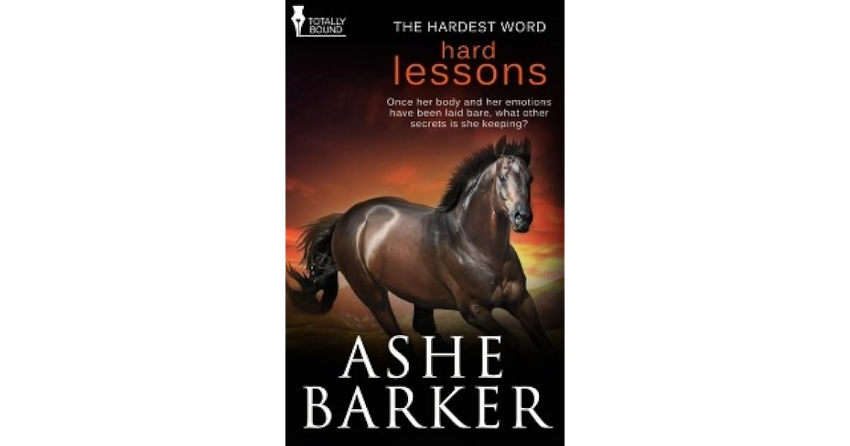 Hard Lessons (The Hardest Word #2) by Ashe Barker