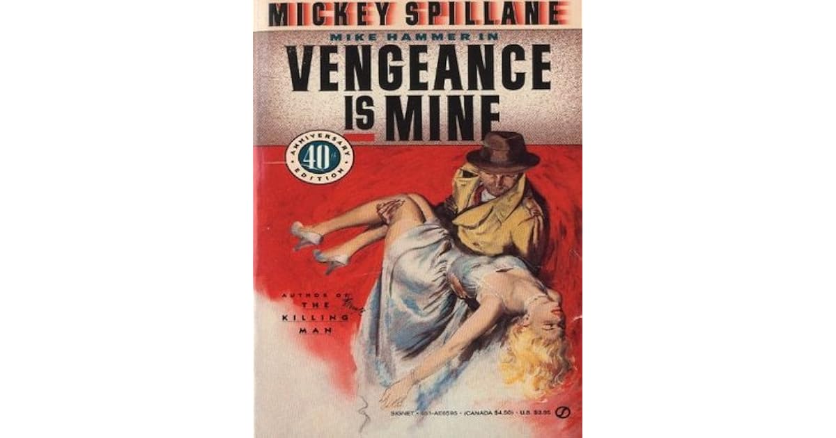 Vengeance Is Mine by Mickey Spillane