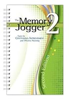The Memory Jogger 2: Tools for Continuous Improvement and Effective ...