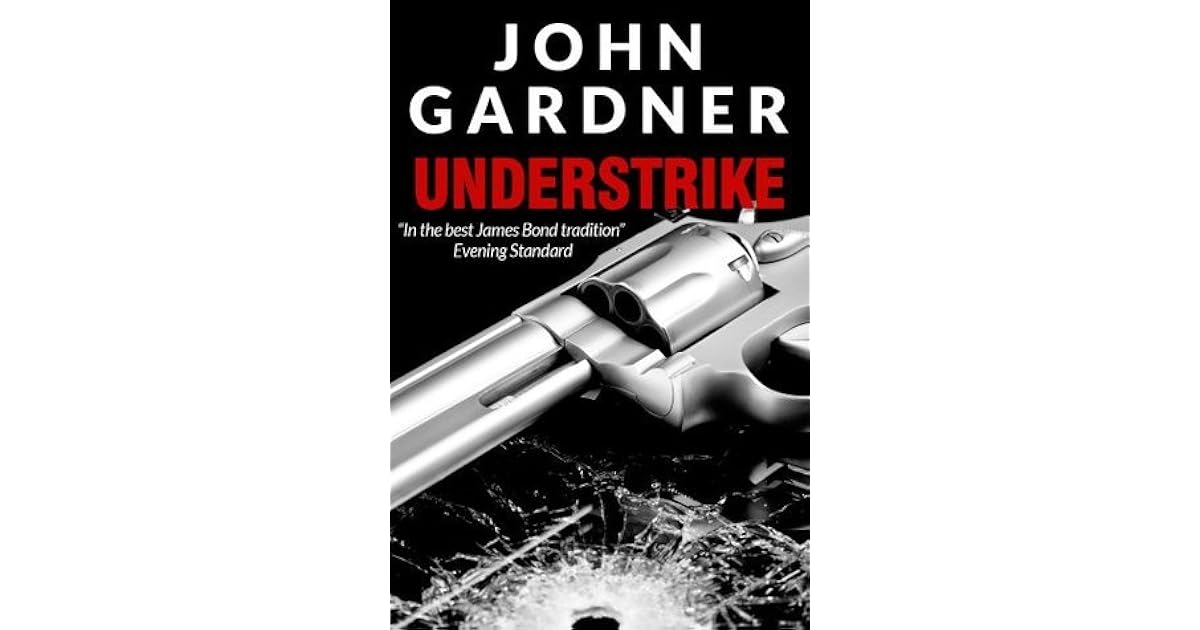 Understrike (Boysie Oakes #2) by John Gardner