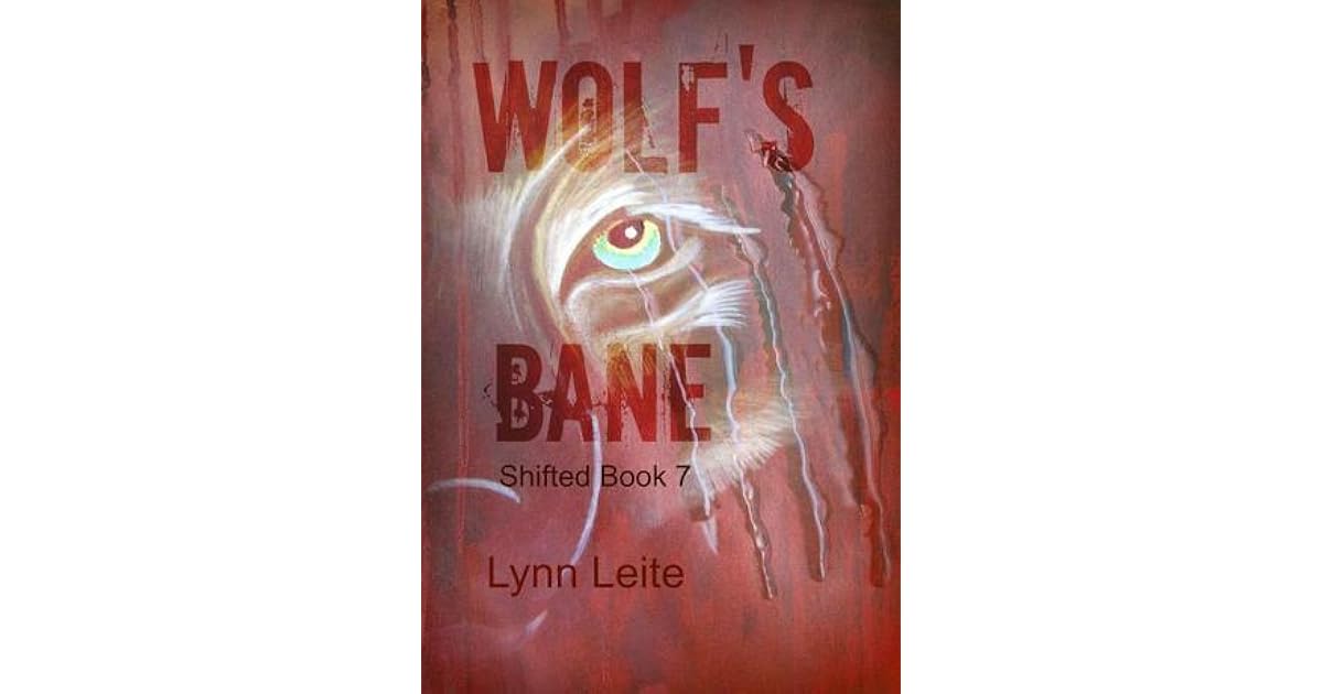 Wolf's Bane (Shifted, #7) by Lynn Leite