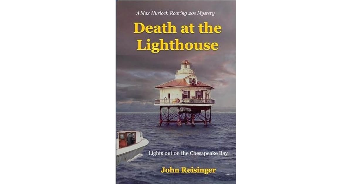 Death at the Lighthouse by John Reisinger