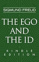 The Ego and the Id by Sigmund Freud — Reviews, Discussion, Bookclubs, Lists