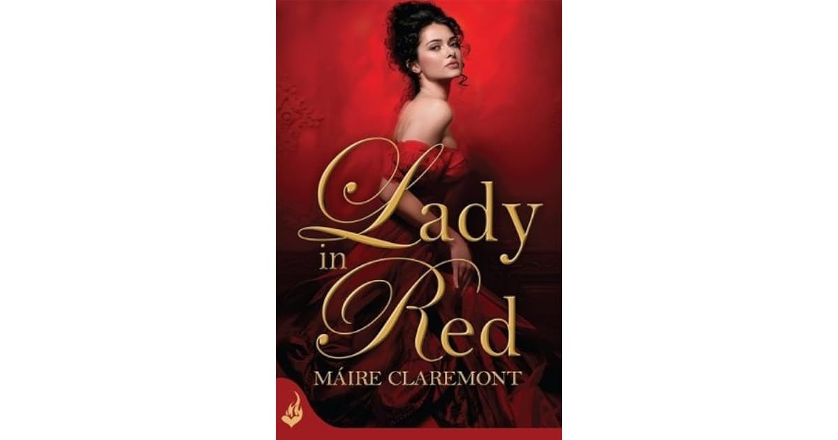 Lady In Red: Mad Passions Book 2 by Maire Claremont