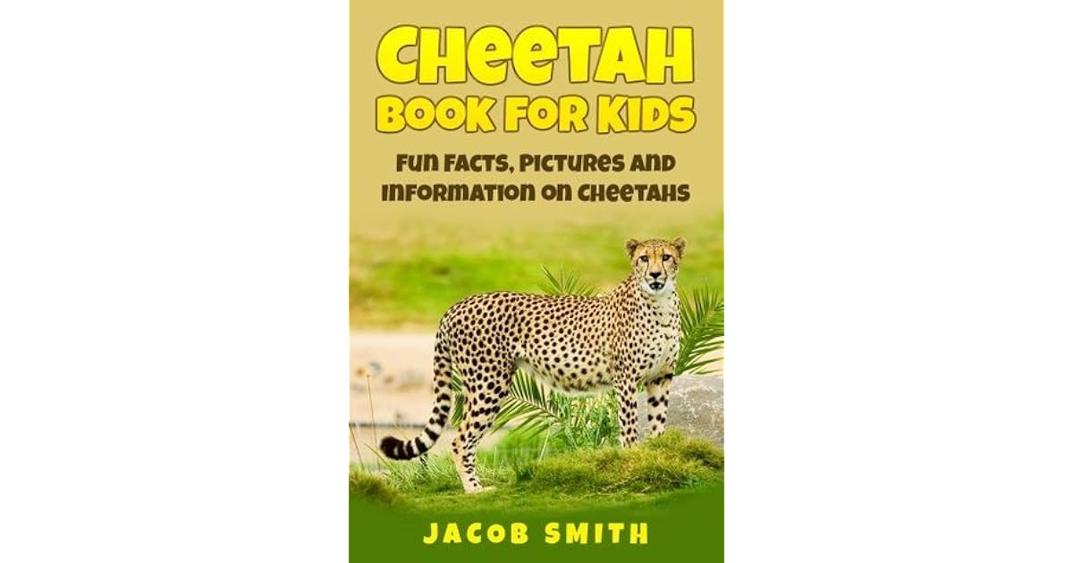 Cheetah Book for Kids: Fun Facts, Pictures and Information on Cheetahs ...