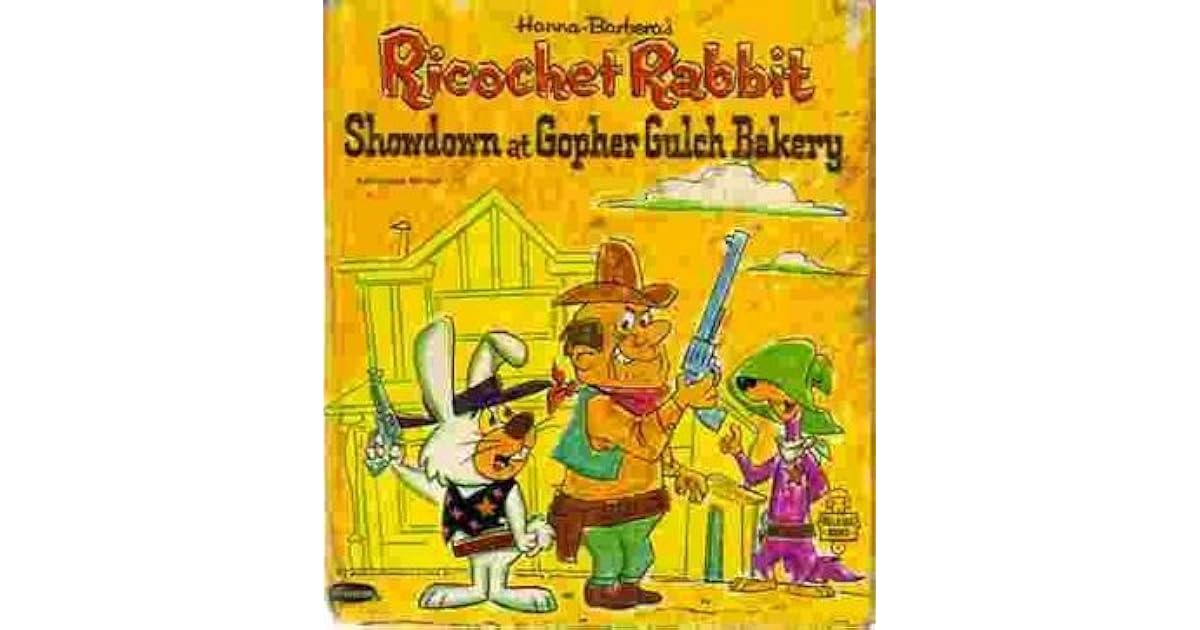 Hanna Barbera's Ricochet Rabbit: Showdown at Gopher Gulch Bakery by ...