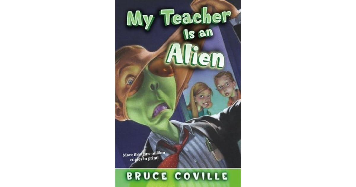 My Teacher Is an Alien (My Teacher Books) by Bruce Coville