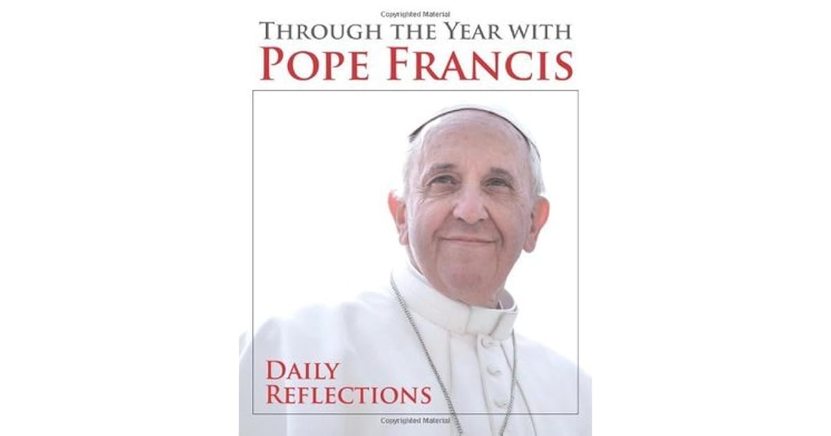 Through the Year with Pope Francis: Daily Reflections by Pope Francis