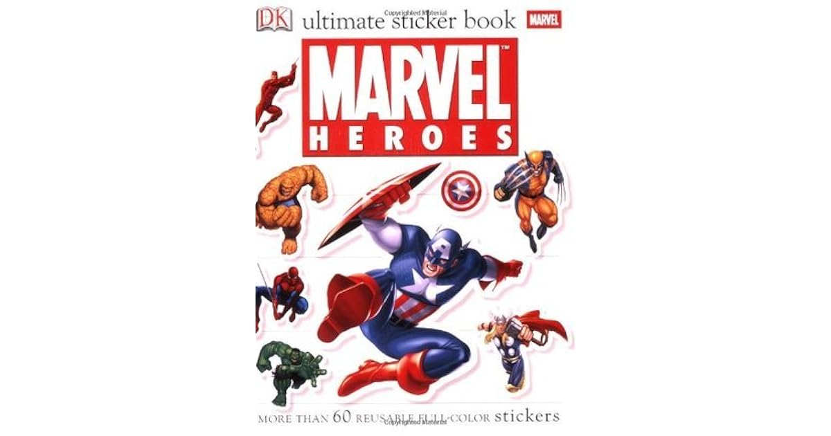 Ultimate Sticker Book: Marvel Heroes by D.K. Publishing