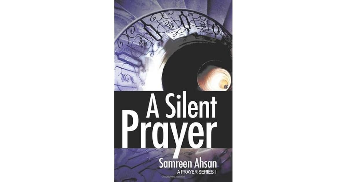 A Silent Prayer (A Prayer Series #1) by Samreen Ahsan