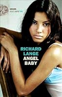 Angel Baby by Richard Lange