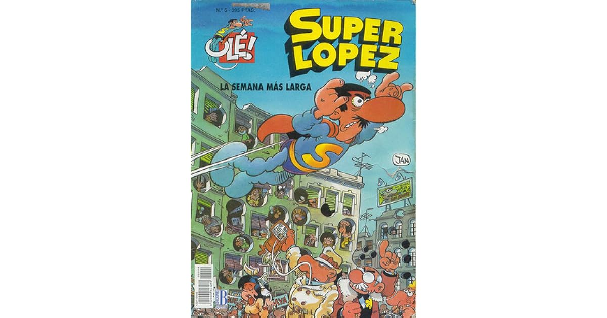 La semana más larga (Superlópez #6) by Jan