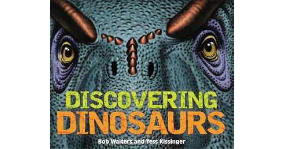 Discovering Dinosaurs: The Ultimate Guide to the Age of Dinosaurs by ...