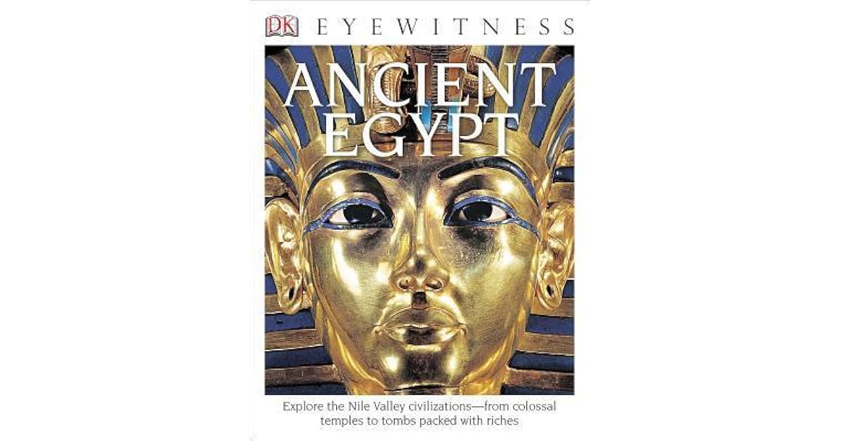 DK Eyewitness Books: Ancient Egypt by George Hart