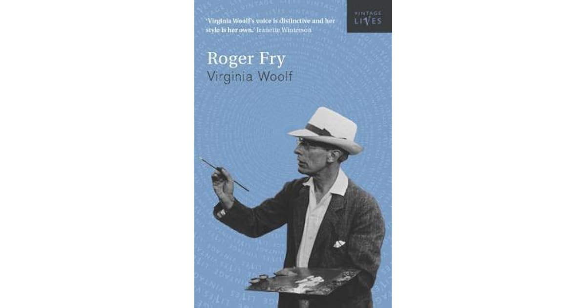 Roger Fry by Virginia Woolf