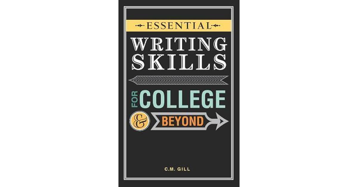 Essential Writing Skills For College And Beyond By Charlene Gill essential-writing-skills-for-college-and-beyond-by-charlene-gill